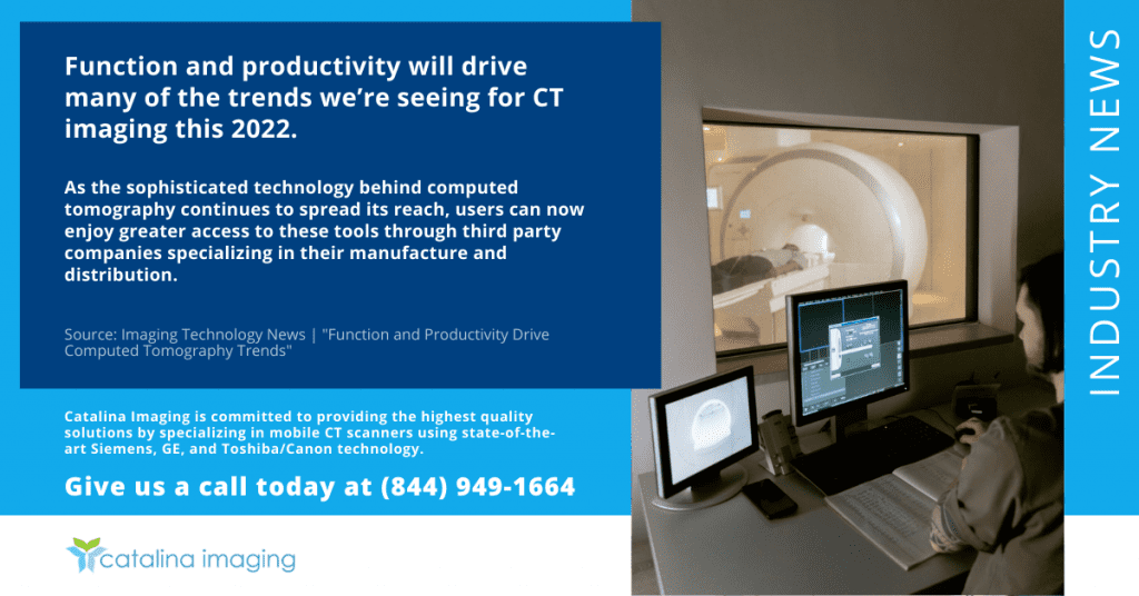 Key Trends in Computed Tomography Imaging 2022 | Catalina Imaging